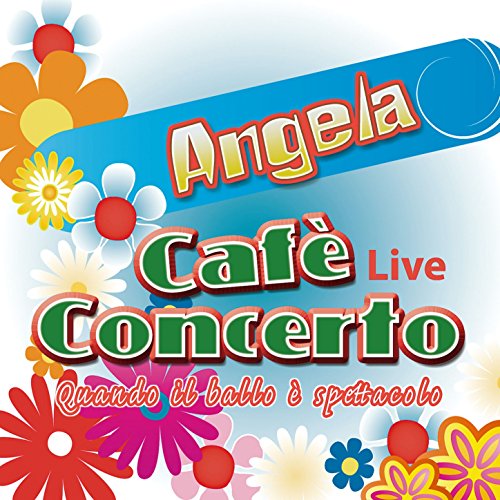 Angela : Cafe' Concerto: Amazon.fr: Téléchargement de Musique