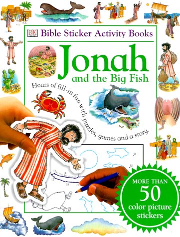 Bible Sticker Activity Book: Jonah & the Big Fish: Downing, Julie ...