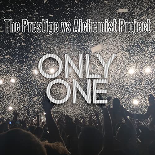 Only One by The Prestige & Alchemist Project on Amazon Prime Music