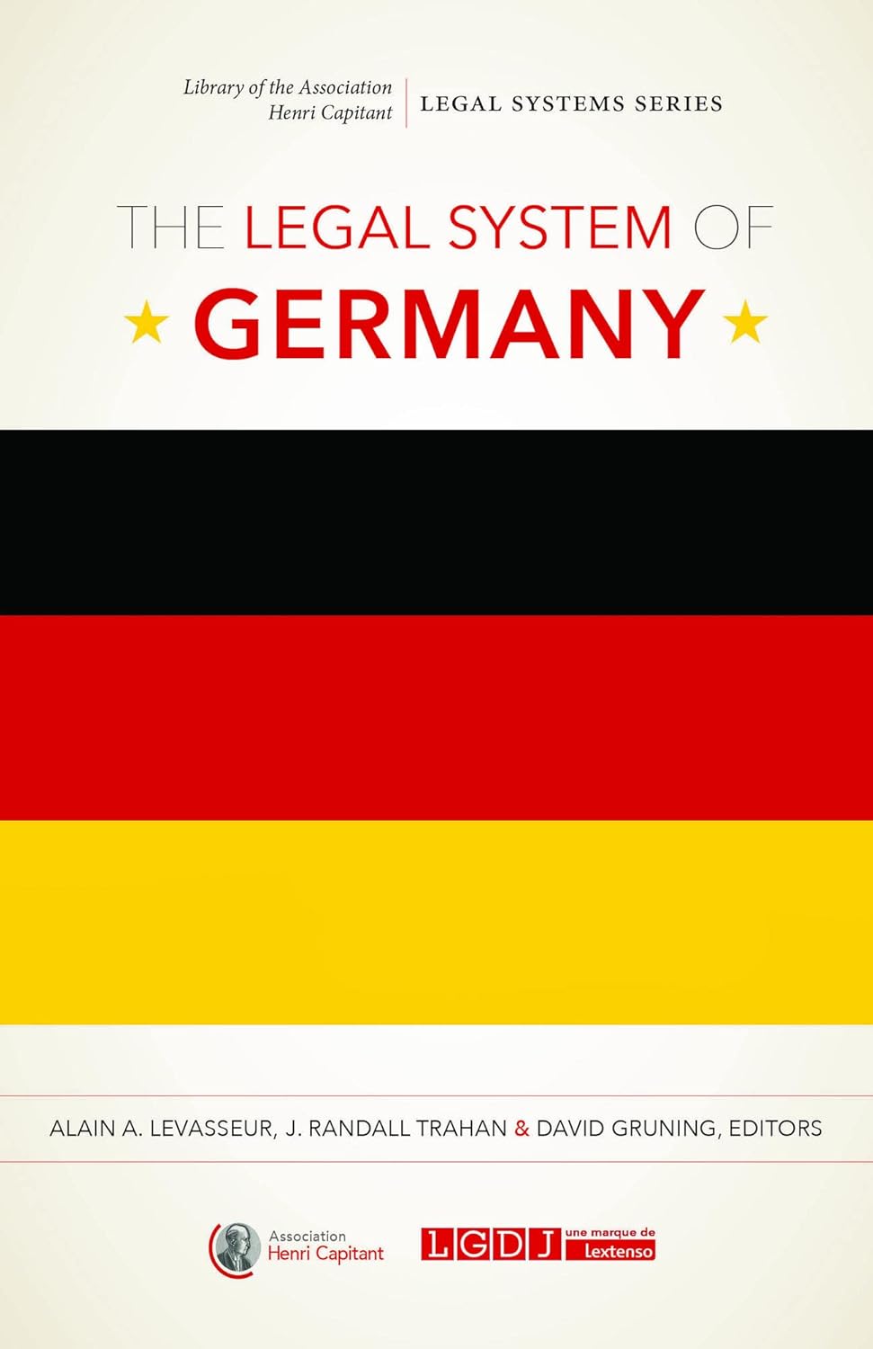 The Legal System of Germany (Legal Systems Series): Levasseur, Alain ...