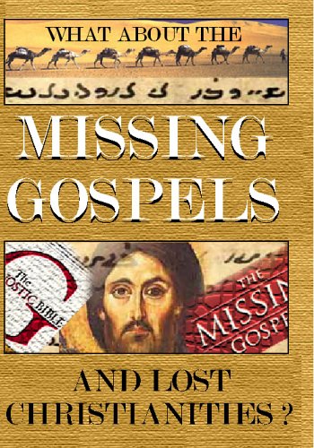 Amazon.com: What About the Missing Gospels and Lost Christianities? : Movies & TV