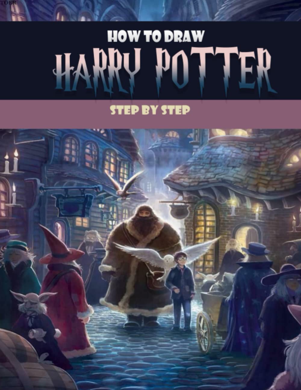 Buy How To Draw Hárry Pótter For Kids, Teenagers and Adults: Easy ...