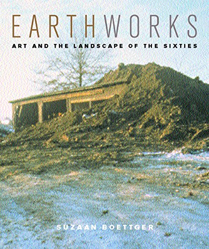 Amazon | Earthworks: Art and the Landscape of the Sixties | Boettger ...