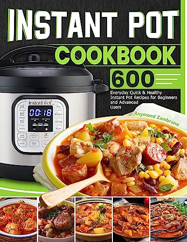 Amazon.com: Instant Pot Cookbook: 600 Everyday Quick & Healthy Instant ...