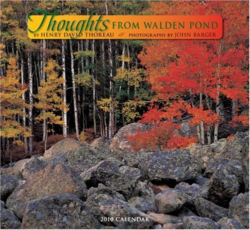 Thoughts from Walden Pond 2010 Calendar: Thoreau, Henry David, Barger ...