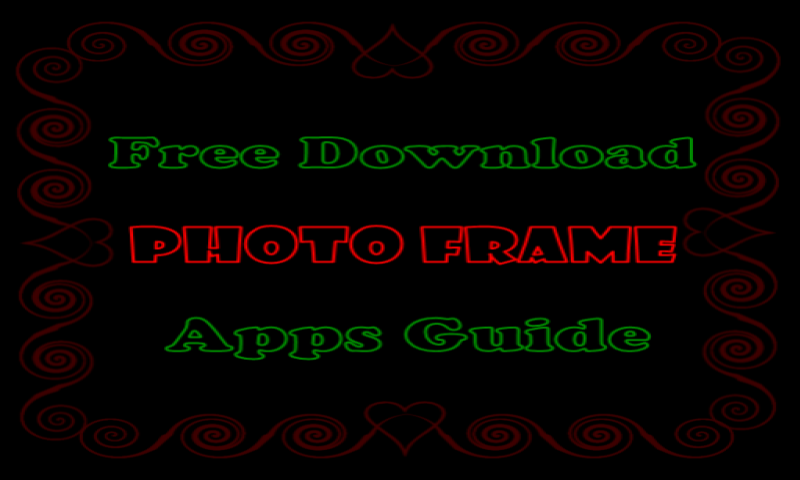Free Download Photo Frame Apps Guide - App on Amazon Appstore