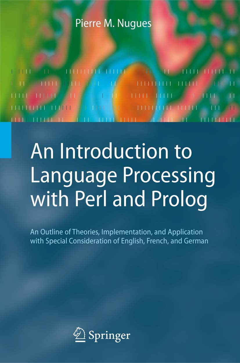 An Introduction To Language Processing With Perl And Prolog An Outline 4315