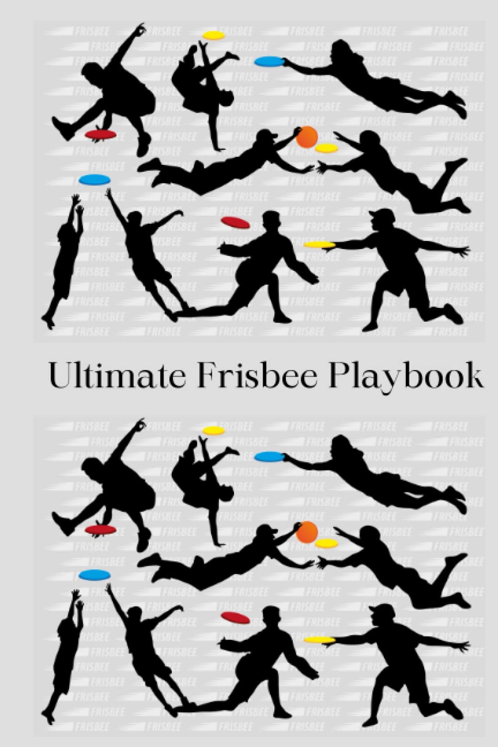 Amazon.com: Ultimate Frisbee (6x9 inches, 150 pages): Field Diagrams to ...
