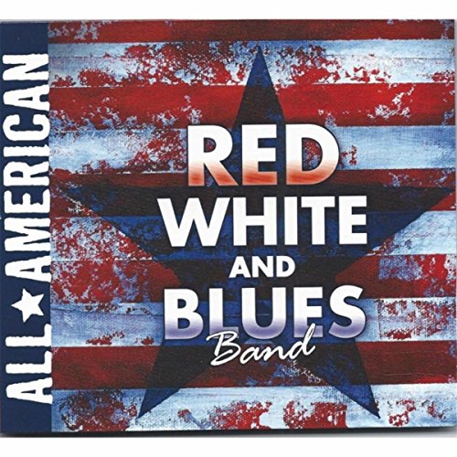 All American von Red White and Blues Band bei Amazon Music - Amazon.de