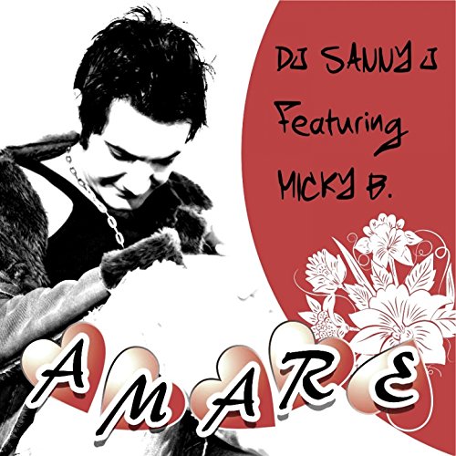 Amazon.com: Amare (feat. Micky B.) : Dj Sanny J: Digital Music