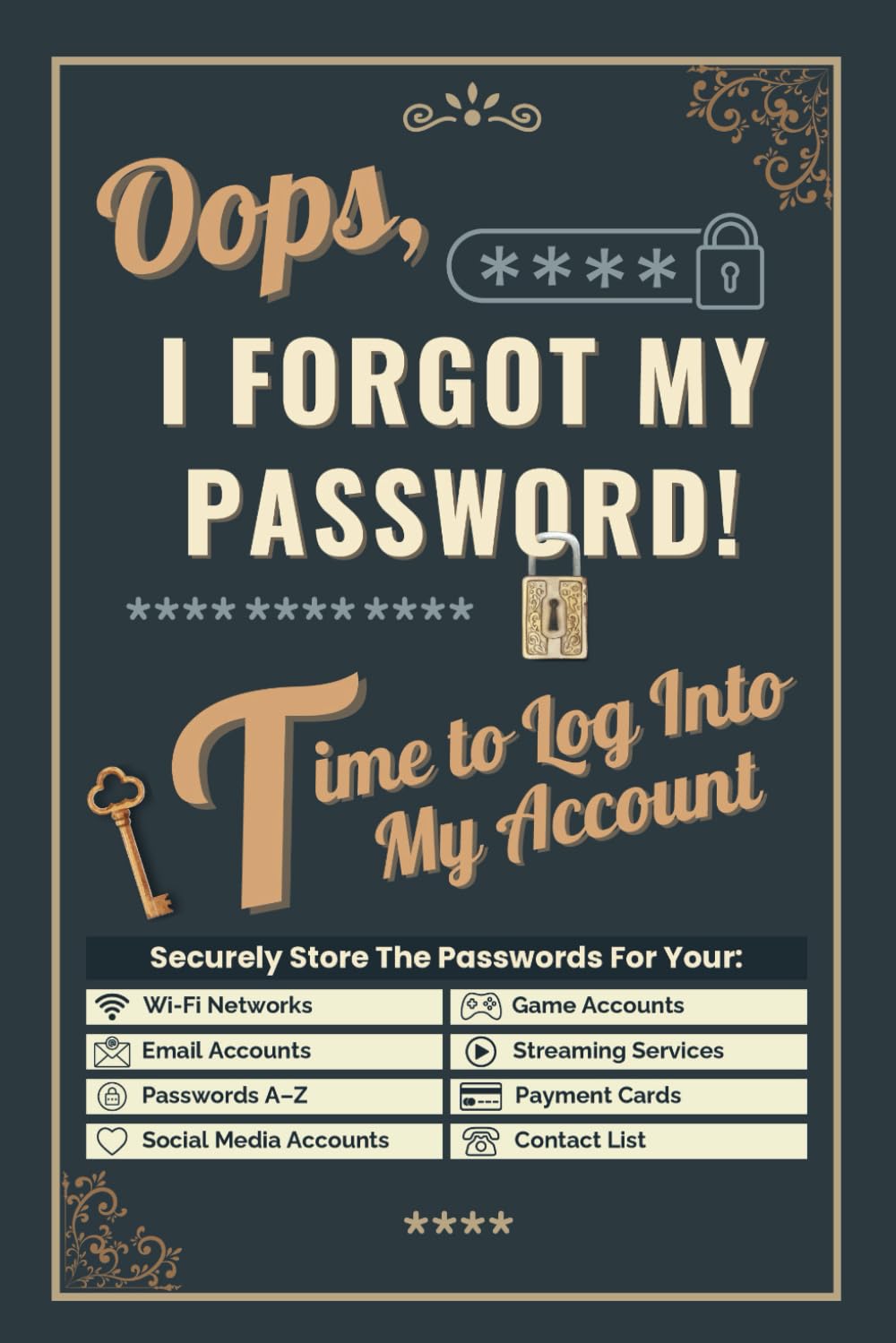 Amazon.com: Oops, Forgot My Password! Time to Log Into My Account ...