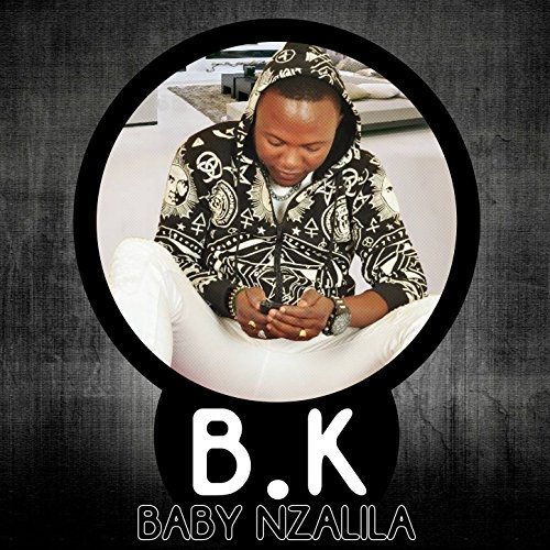 Amazon.com: Baby Nzalila : B.K: Digital Music