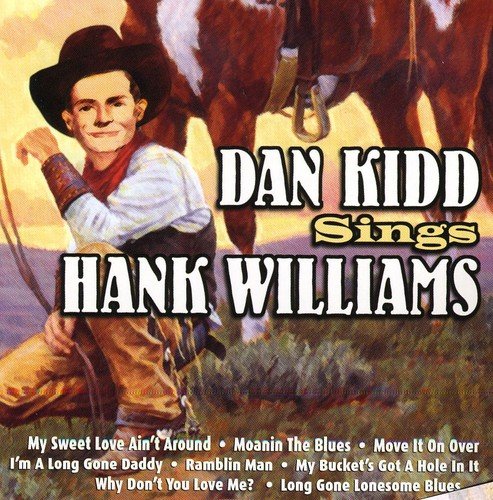Dan Kidd - Sings Hank Williams - Amazon.com Music