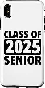 Amazon.com: iPhone XS Max 2025 Senior Class High School College ...