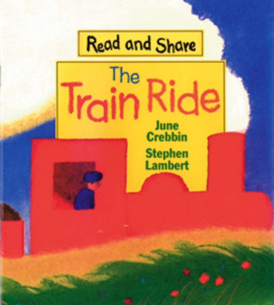 Amazon.com: The Train Ride: Read and Share: 9780763608668: Crebbin ...