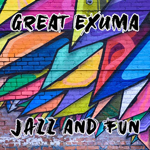 Amazon.com: Jazz And Fun : Great Exuma: Digital Music