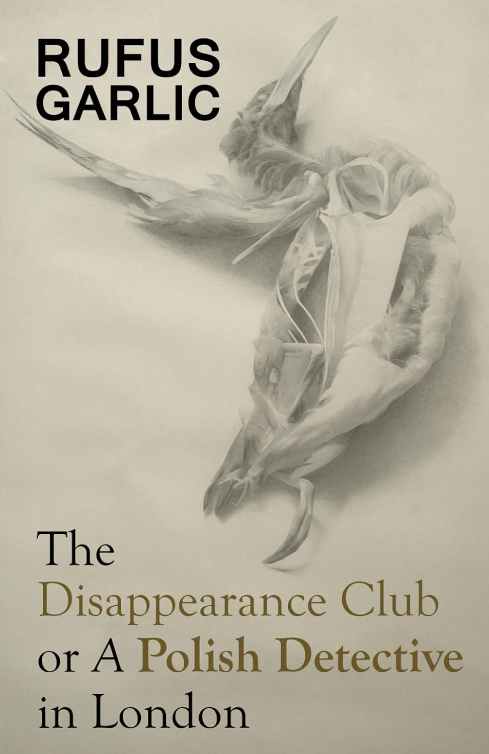 The Disappearance Club or A Polish Detective in London: Garlic, Rufus ...