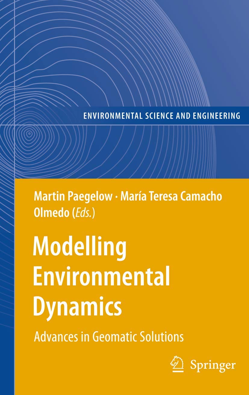 Modelling Environmental Dynamics: Advances in Geomatic Solutions ...