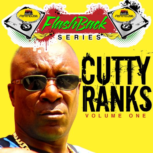 Play Penthouse Flashback Series (Cutty Ranks) Vol. 1 by Cutty Ranks on ...