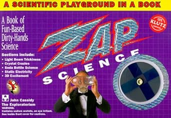 Zap Science: A Scientific Playground in a Book: Cassidy, John, Doherty ...