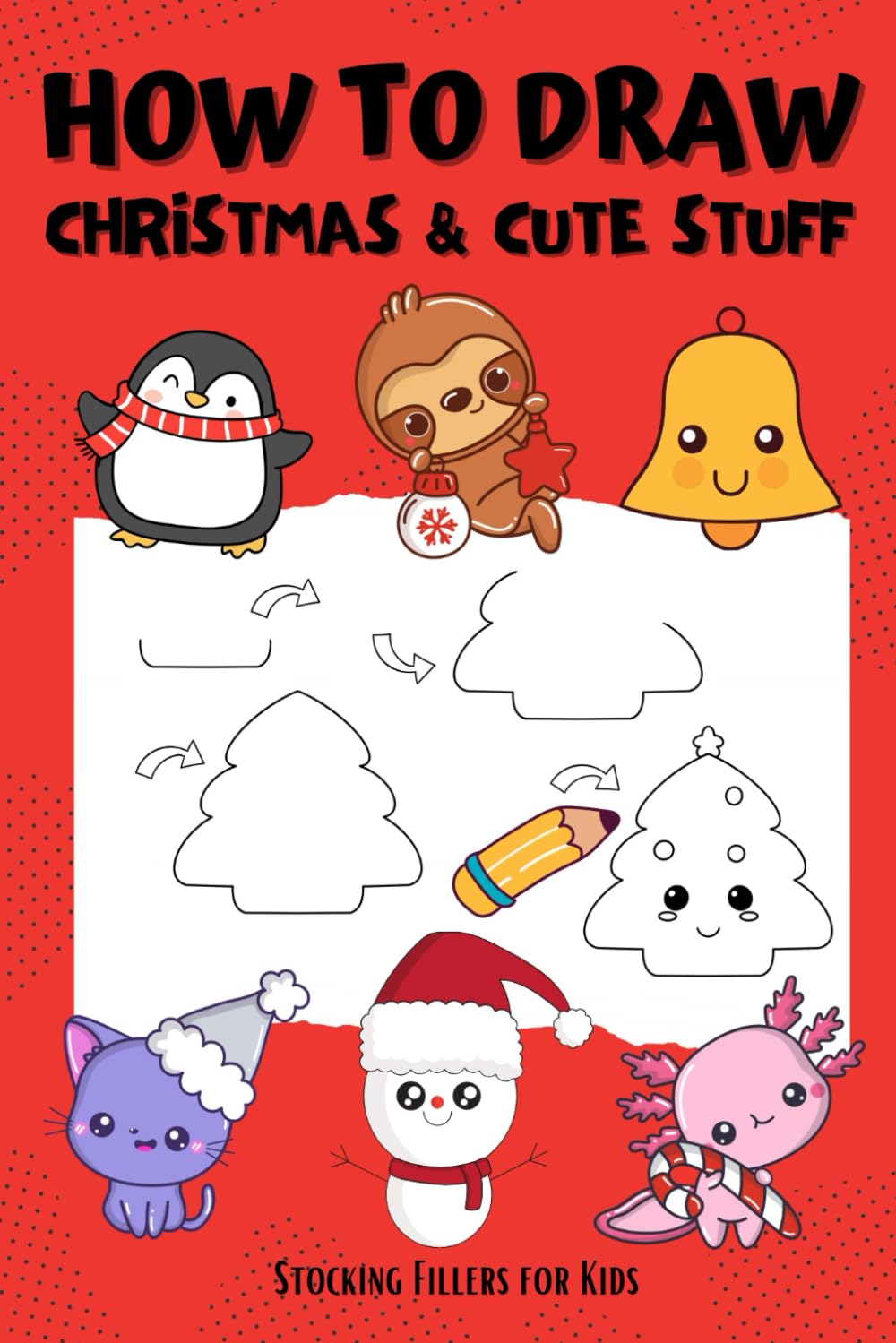 How To Draw Christmas Stuff For Kids How To Draw A Christmas Tree Easy