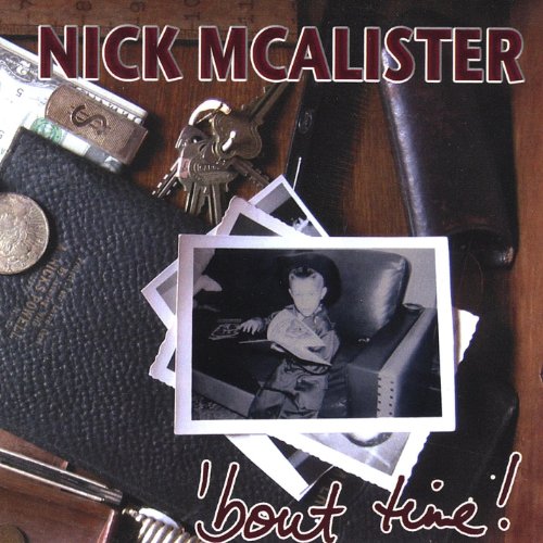 Amazon.co.jp: 'Bout Time ! : Nick Mcalister: デジタルミュージック