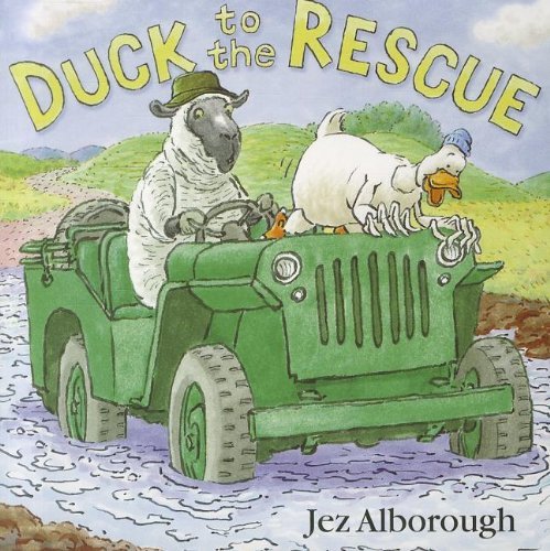 Duck to the Rescue (Duck in the Truck) by Jez Alborough (1-Jan-2012 ...