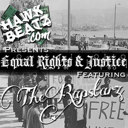 Play Equal Rights & Justice (feat. The Rapstarz) by Hawk Beatz on ...