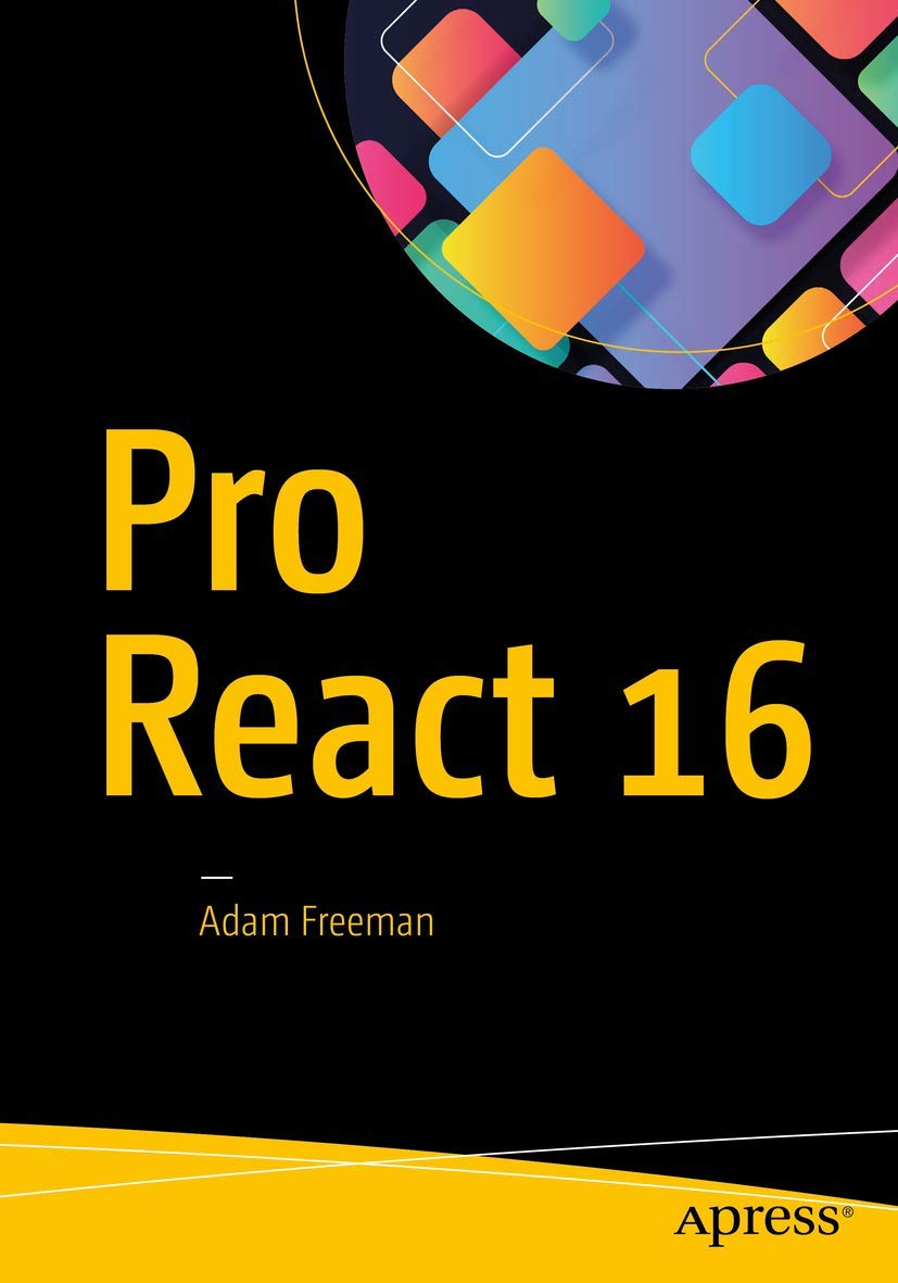 Pro React 16 : Freeman, Adam: Amazon.de: Bücher