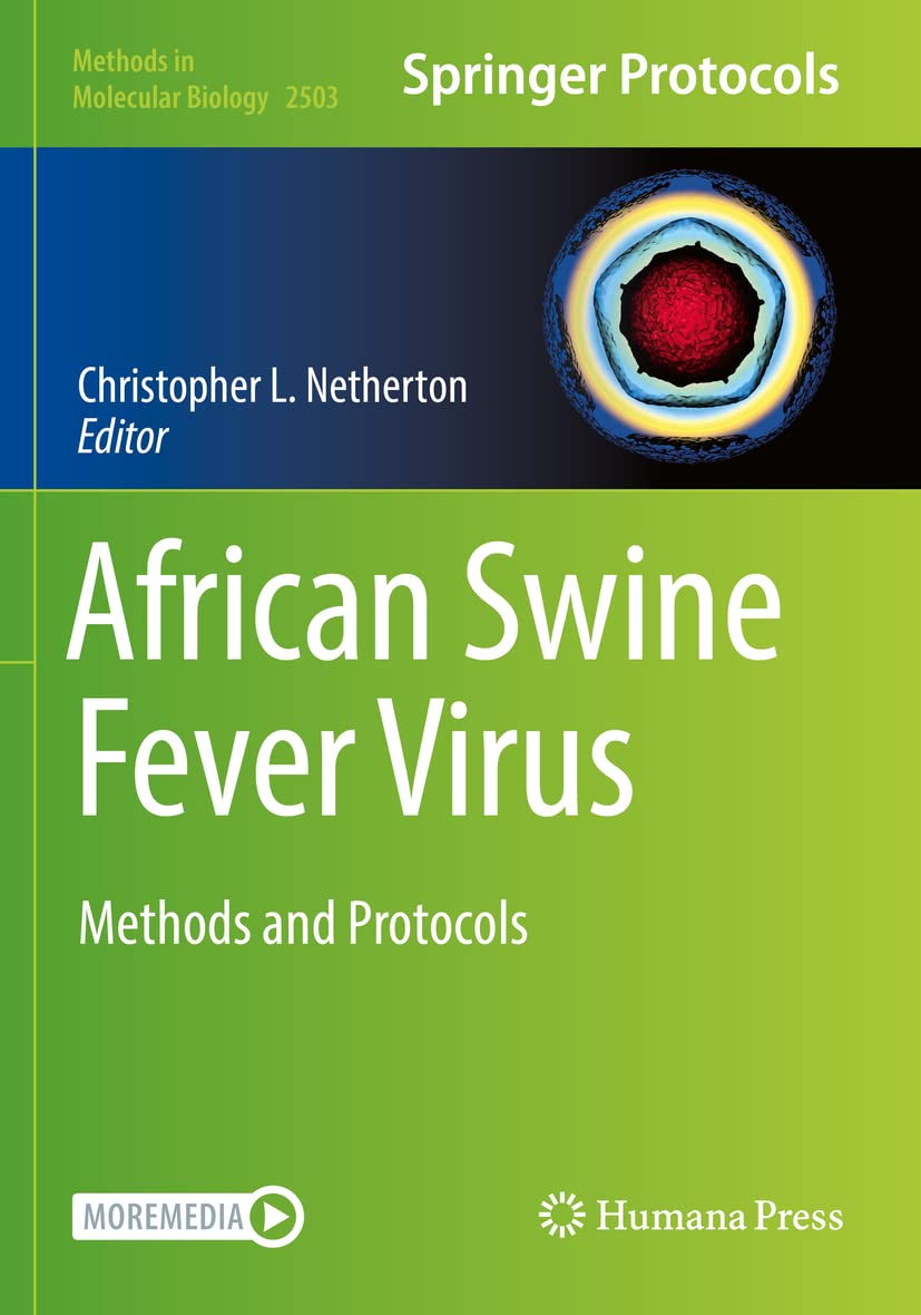 African Swine Fever Virus: Methods and Protocols (Methods in Molecular ...