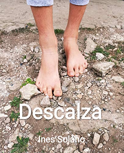 DESCALZA eBook : Solano, Ines: Amazon.com.mx: Tienda Kindle
