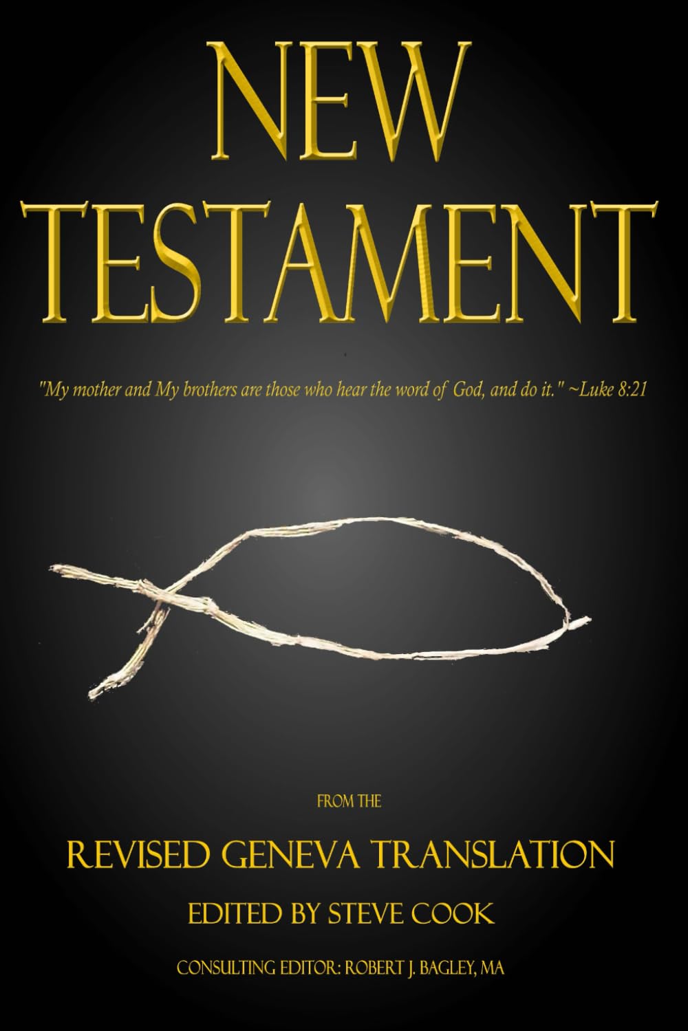 New Testament: From The Revised Geneva Translation: Various, Cook ...