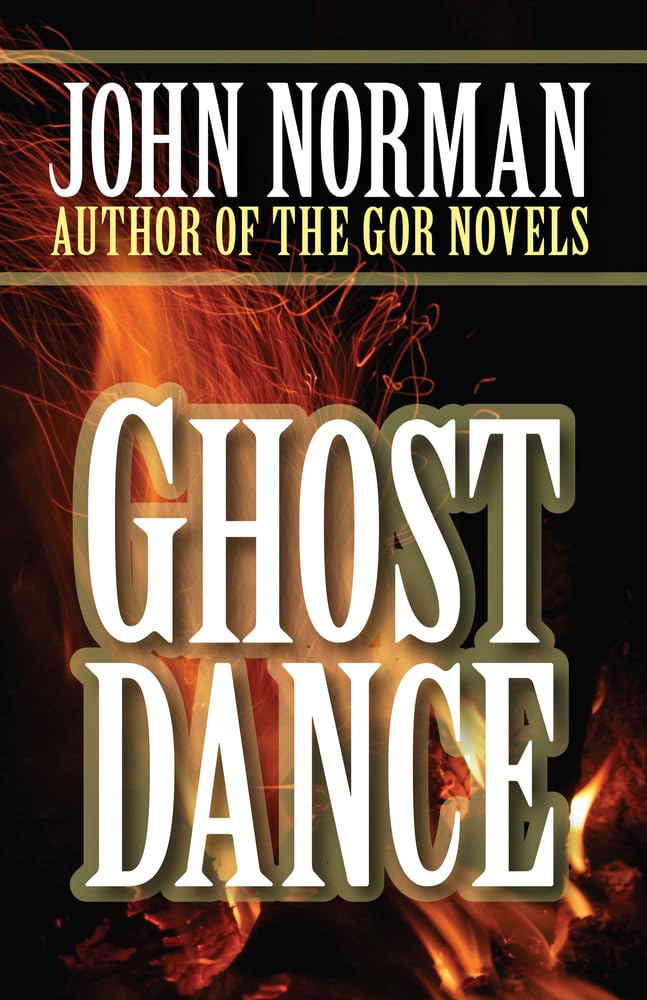 Amazon.com: Ghost Dance: 9781497644588: Norman, John: Books