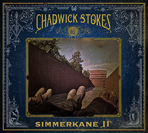 Simmerkane II - Chadwick Stokes, Chadwick Stokes, John Dragonetti ...