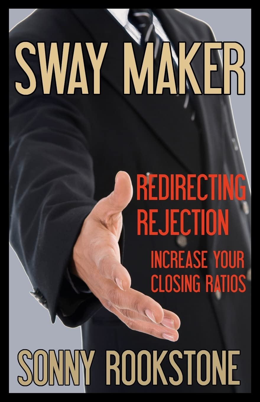 Sway Maker Redirecting Rejection: Rookstone, Sonny, Nardone, Sonny ...