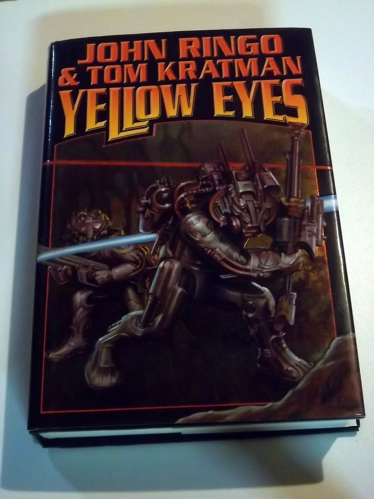 Yellow Eyes (Posleen War Series #8): Ringo, John, Kratman, Tom ...
