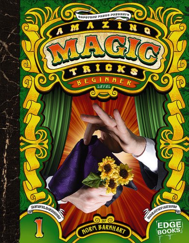 Amazing Magic Tricks, Beginner Level (Edge Books: Magic Tricks ...