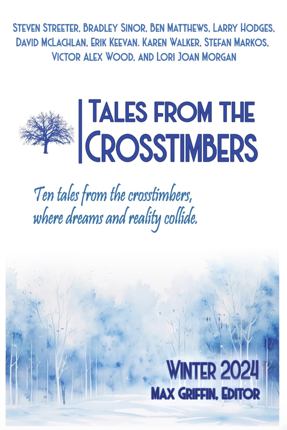 Tales from the Crosstimbers: Winter 2024: Griffin, Max, McLachlan ...