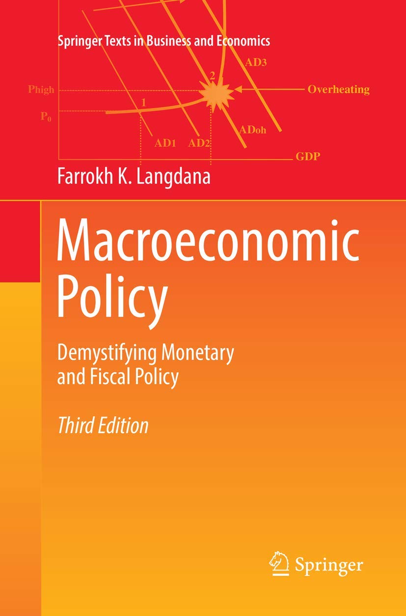 Macroeconomic Policy: Demystifying Monetary and Fiscal Policy (Springer ...