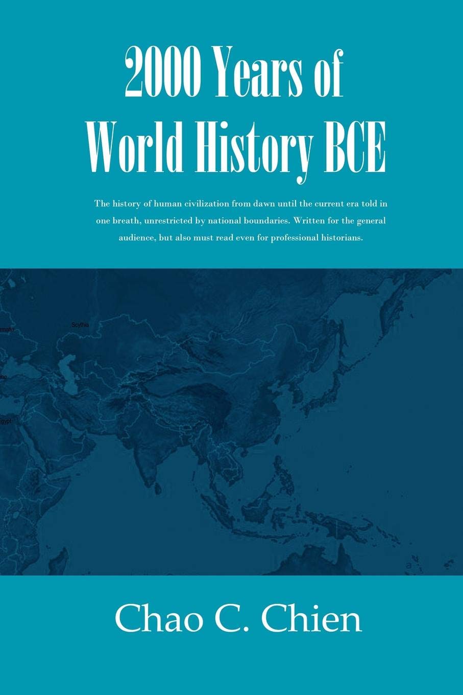 2000 Years of World History BCE: The history of human civilization from ...