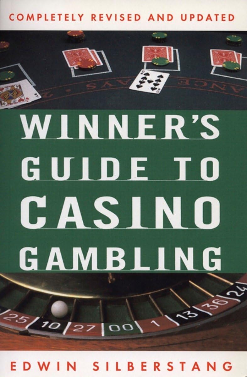 The Winner's Guide to Casino Gambling: Completely Revised and Updated ...