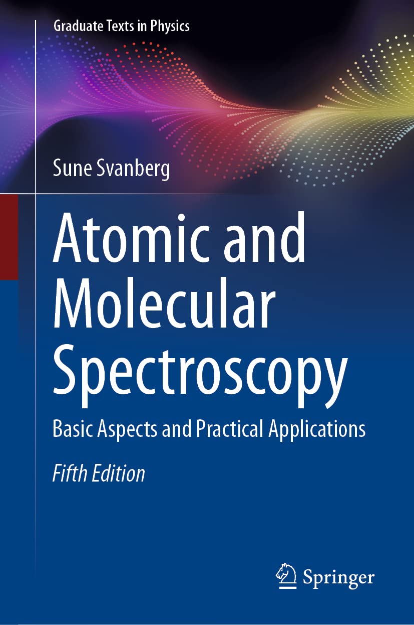 Atomic and Molecular Spectroscopy: Basic Aspects and Practical ...