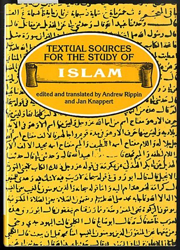 Textual Sources for the Study of Islam (Textual Sources for the Study ...