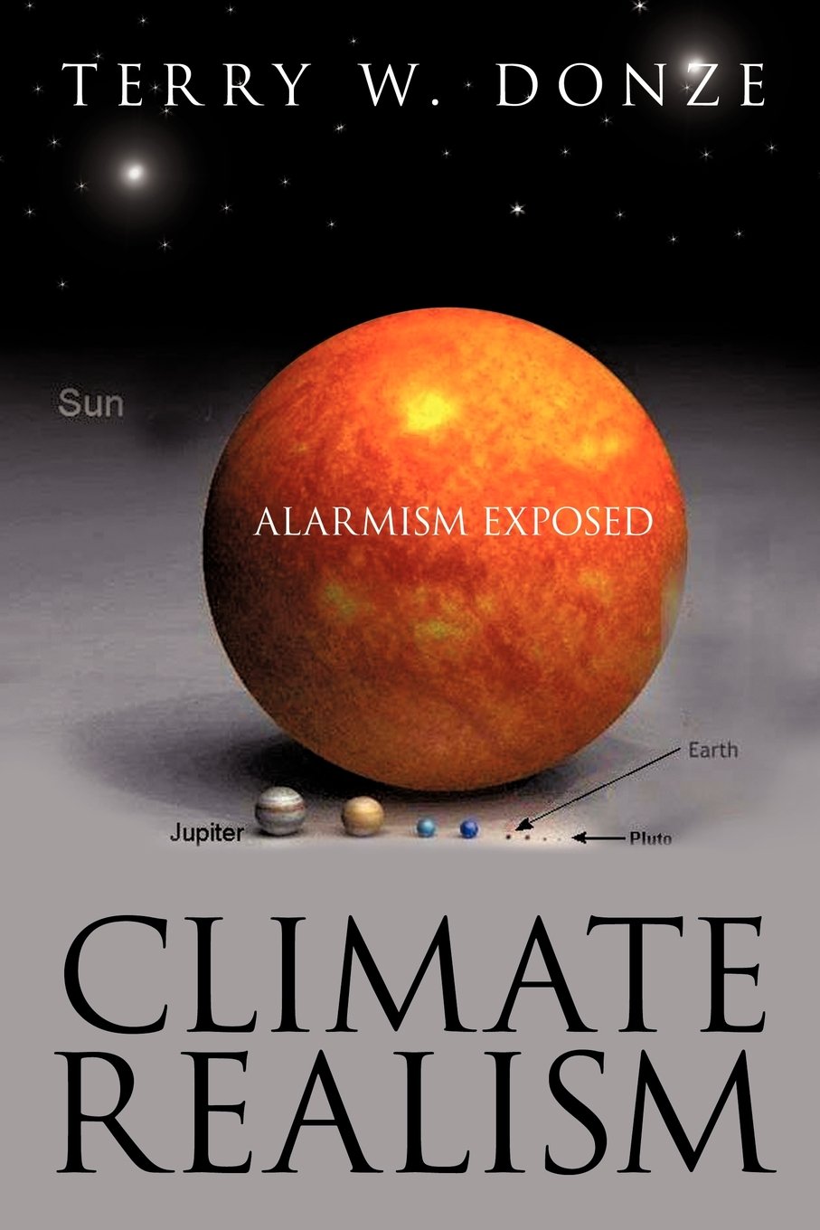 Climate Realism: Donze, Terry W.: 9781624198625: Amazon.com: Books
