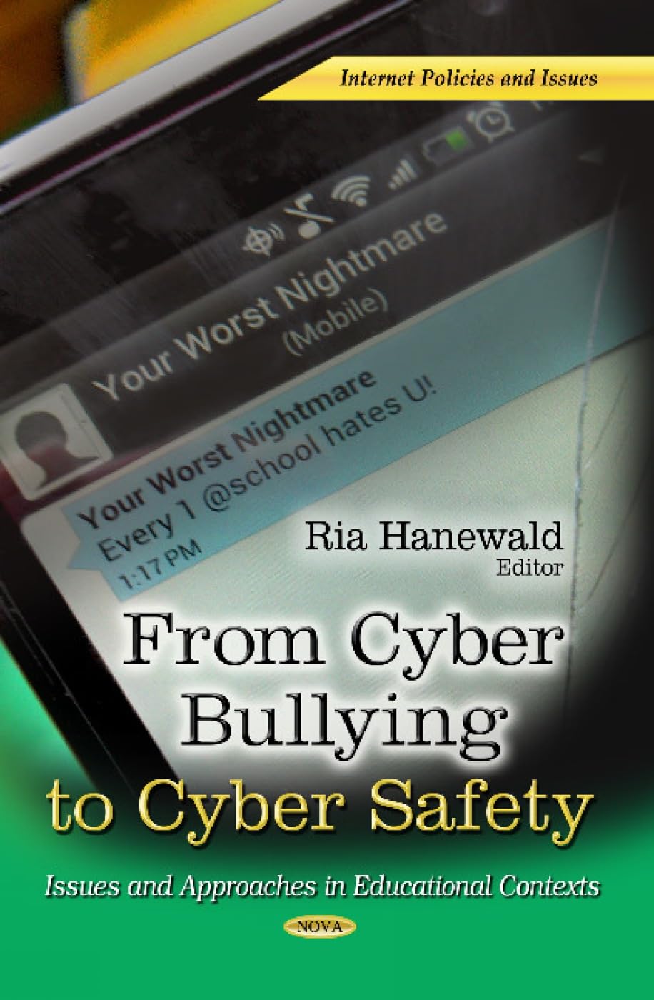 Amazon.com: From Cyber Bullying to Cyber Safety: Issues and Approaches ...