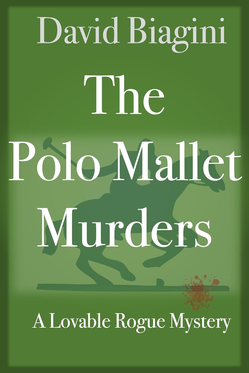 Amazon.com: The Polo Mallet Murders: A Lovable Rogue Mystery (The ...