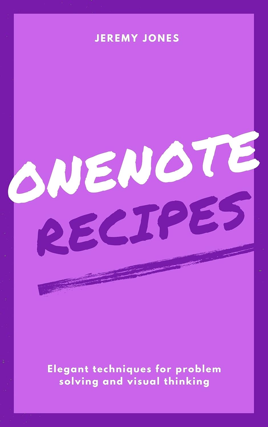 Amazon.com: OneNote Recipes - Elegant Techniques for Problem Solving ...