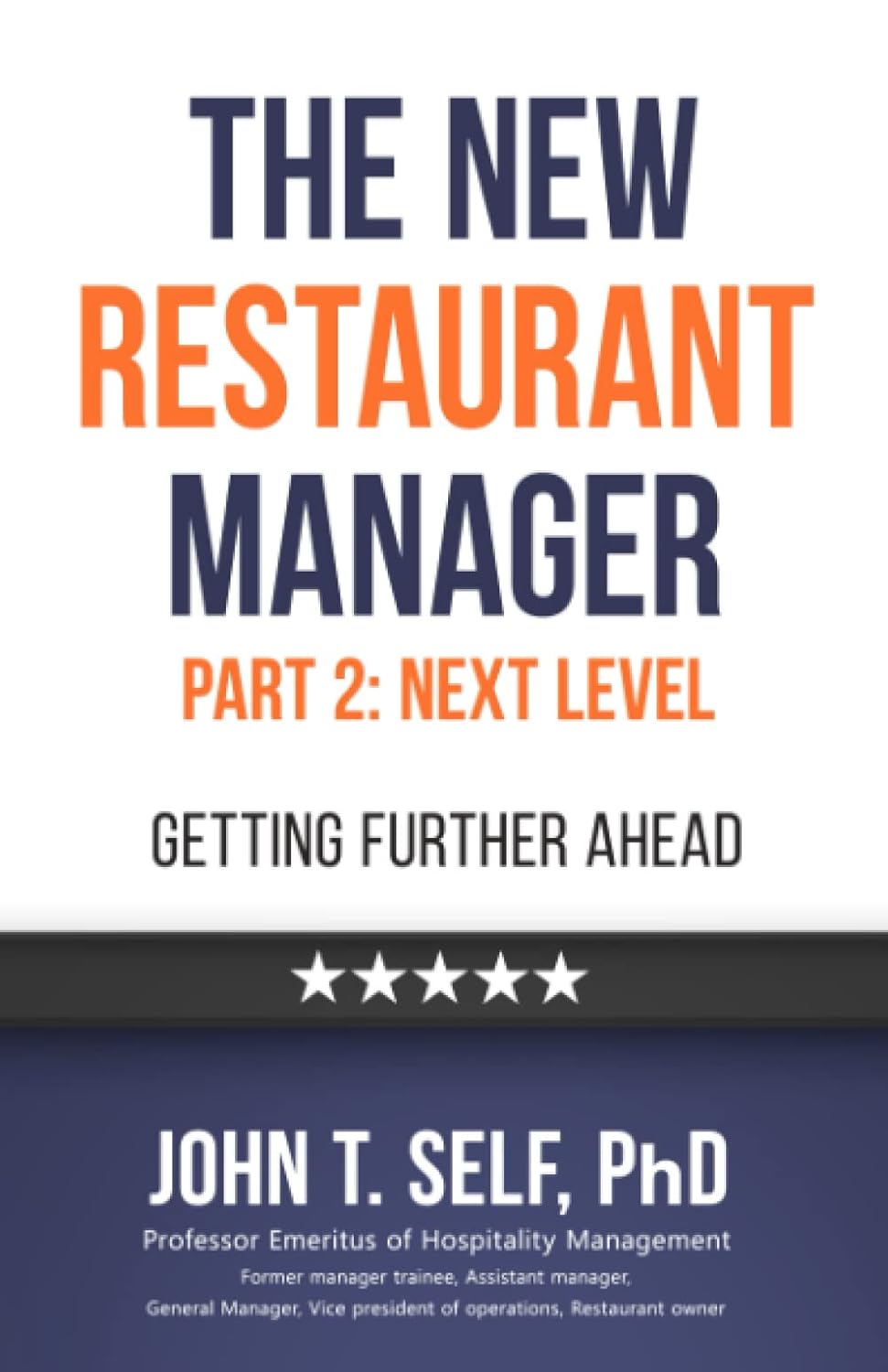 The New Restaurant Manager: Part 2 Next Level: Getting Further Ahead ...