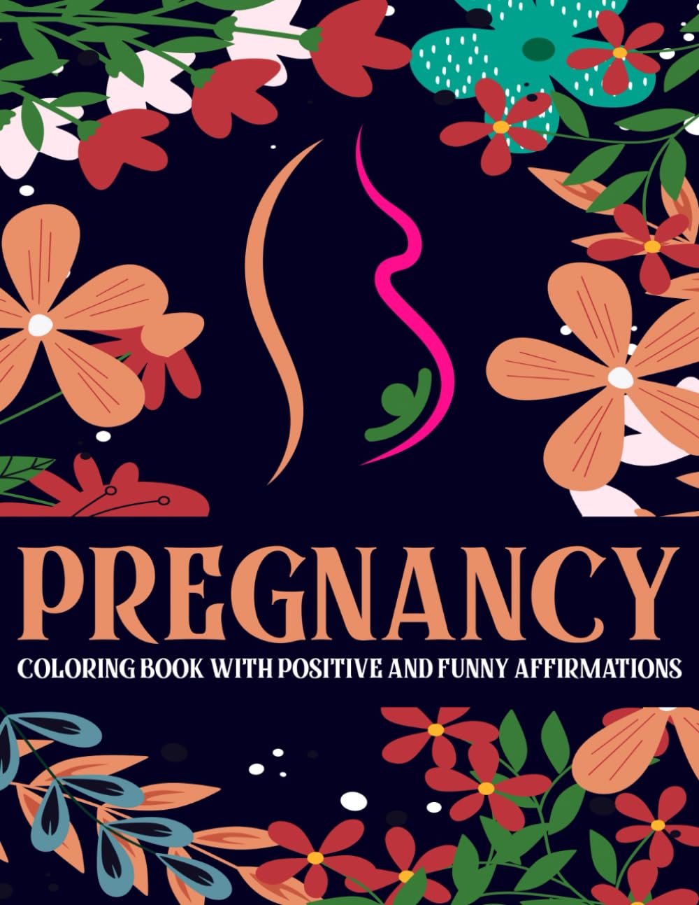 Amazon.com: PREGNANCY COLORING BOOK WITH POSITIVE AND FUNNY ...