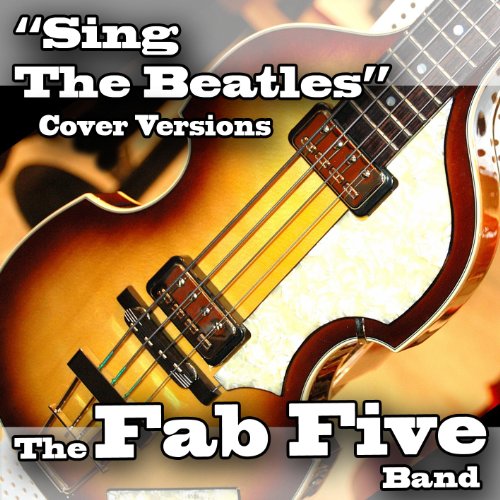 Amazon Music Unlimited - The Fab Five Band 『Sing The Beatles (Vocal ...